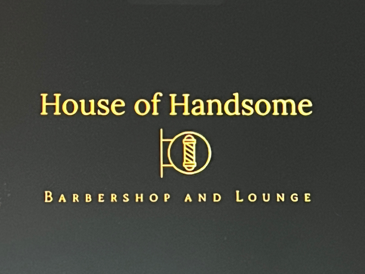 House of Handsome