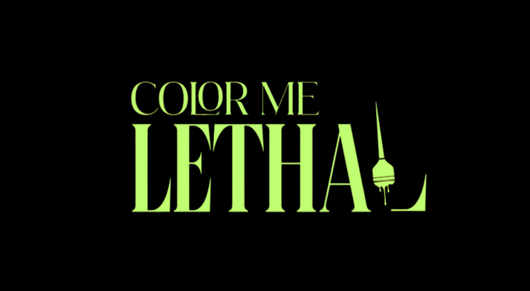 Color Me Lethal